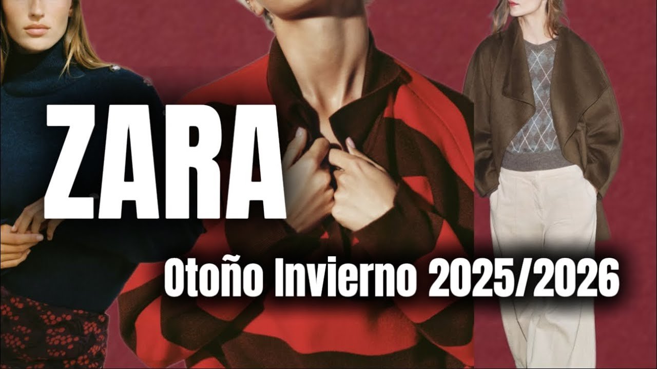 Novedades Zara Otoño/Invierno 2025-2026: ¡Nueva Colección! - HISPAMODA